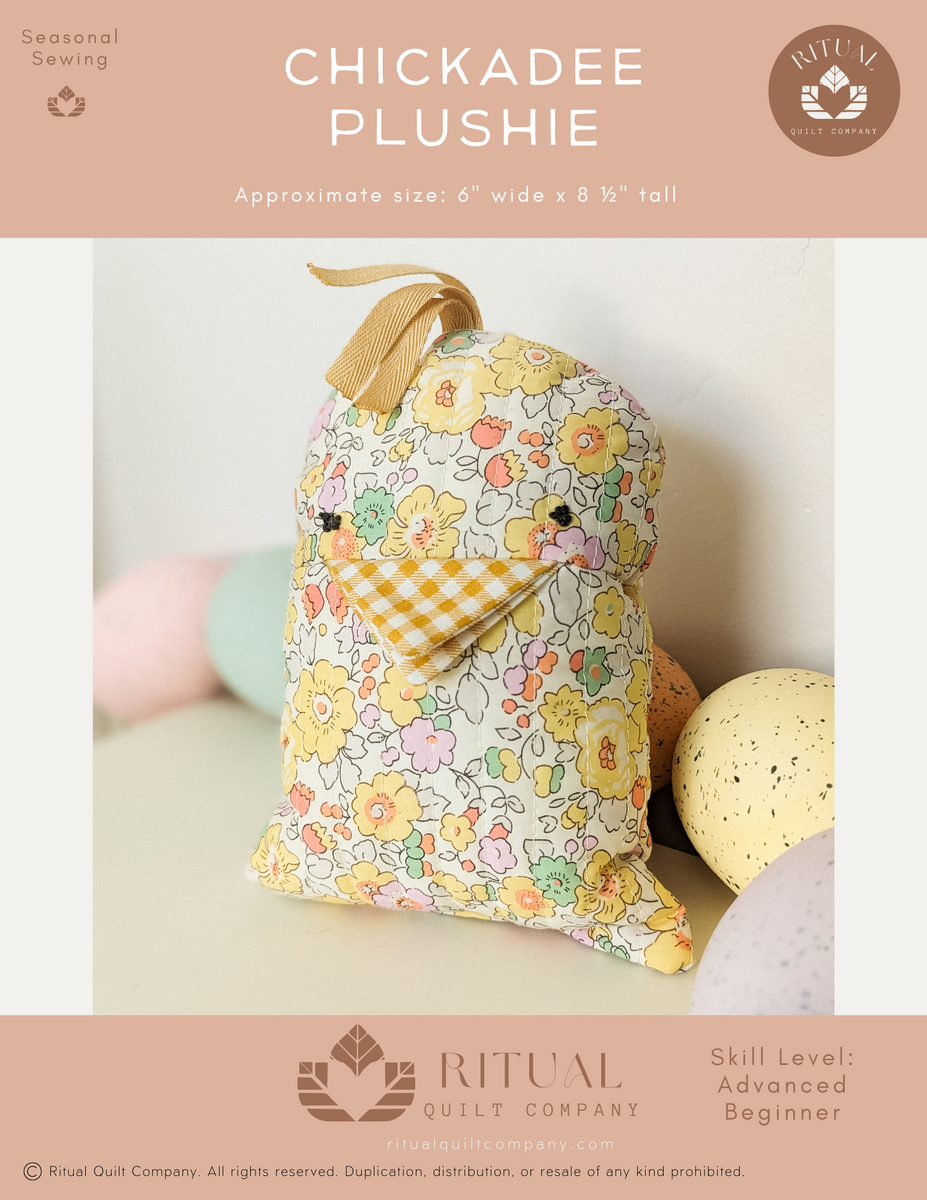 Chickadee Plushie Sewing Pattern - PDF Pattern – ritualquiltcompany